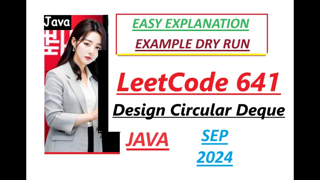 Design Circular Deque | Leetcode 641 | Java Code | Developer Coder