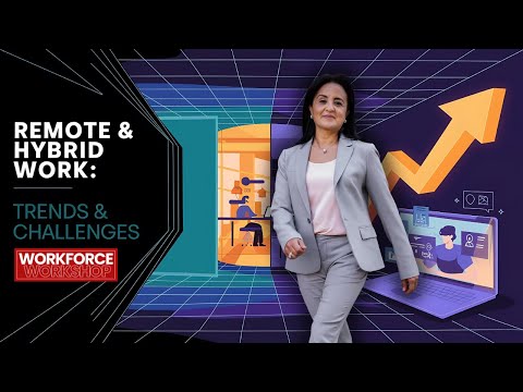 The Rise of Remote & Hybrid Work: Trends, Benefits, and Future Insights | Workforce Workshop