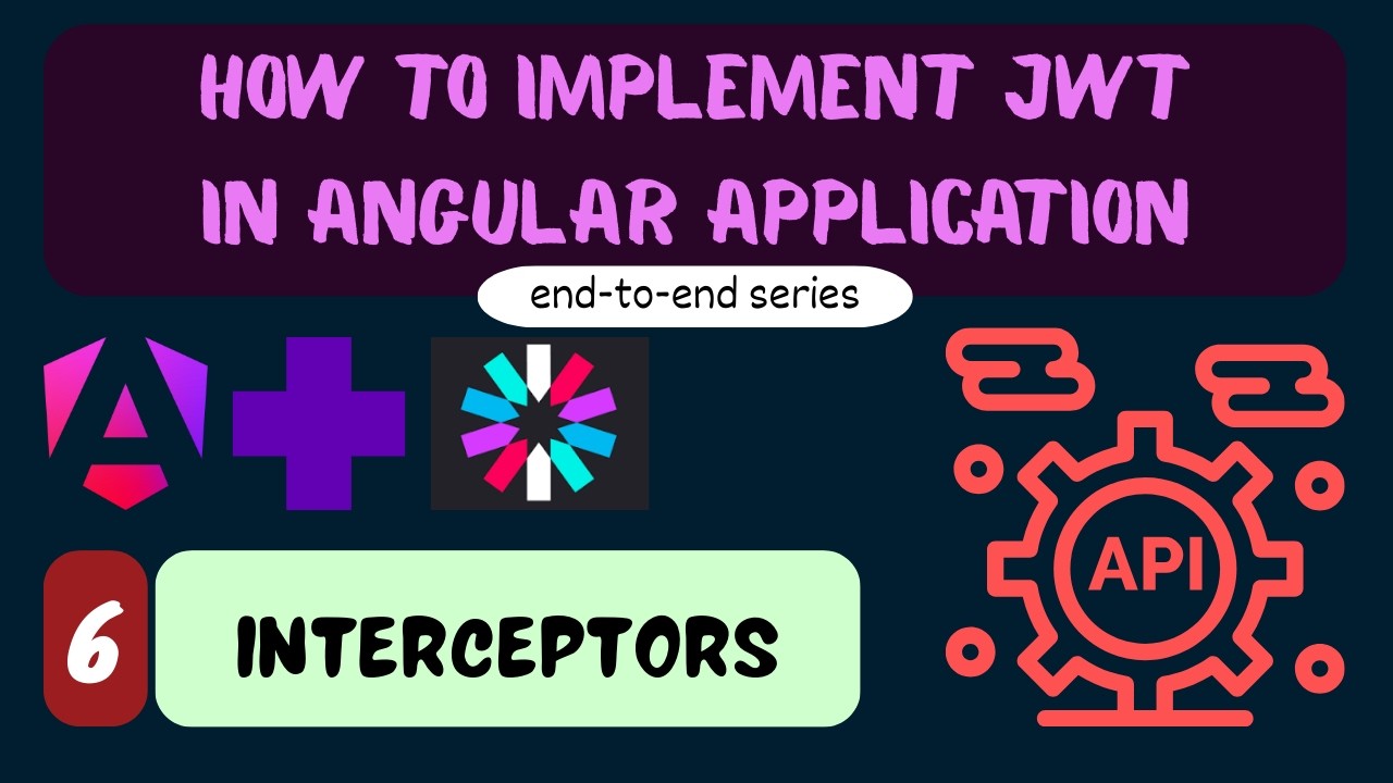 Angular Interceptors Explained | Add JWT Token to Requests | Angular JWT – Part 6