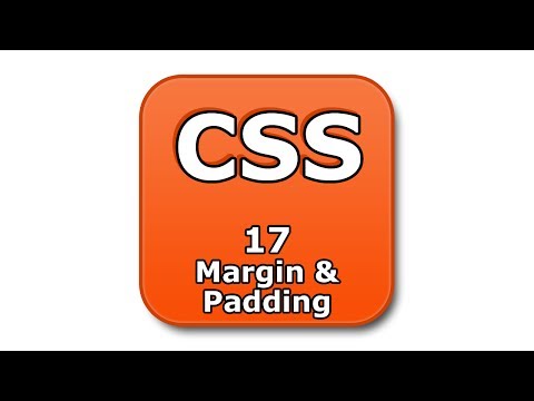 CSS Tutorial - 17 - Margin and Padding Properties