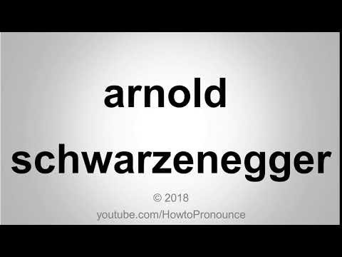 How to Pronounce arnold schwarzenegger