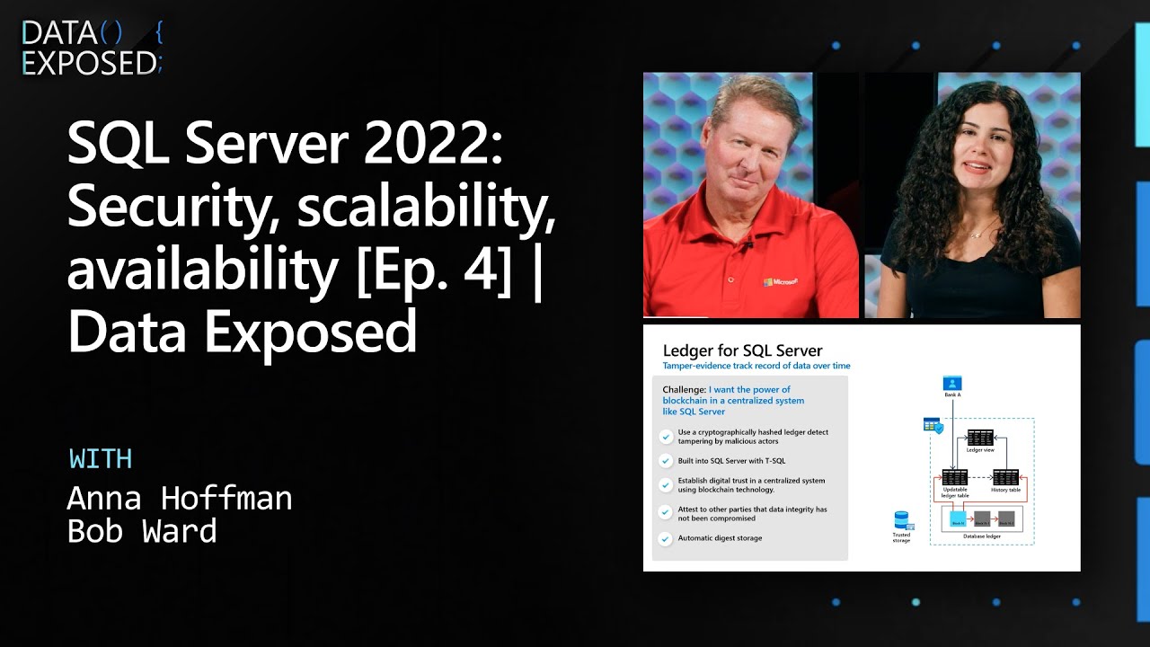 SQL Server 2022: Security, scalability, availability [Ep. 4] | Data Exposed
