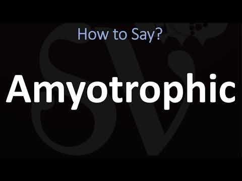 How to Pronounce Amyotrophic? (CORRECTLY)