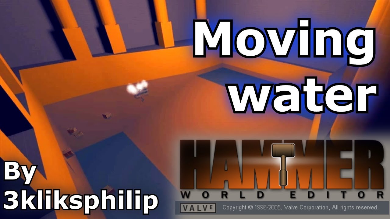 Source SDK tutorial - Moving water