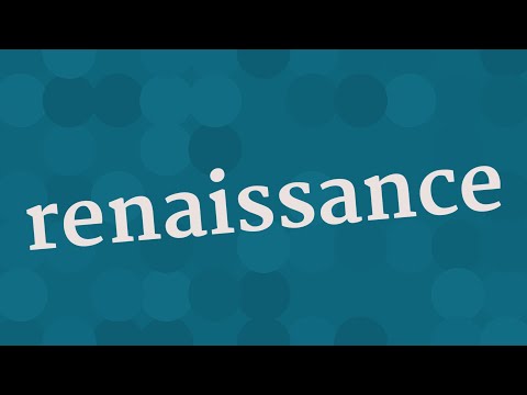 RENAISSANCE pronunciation • How to pronounce RENAISSANCE