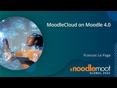 MoodleCloud on Moodle 4.0 | MoodleMoot Global 2022