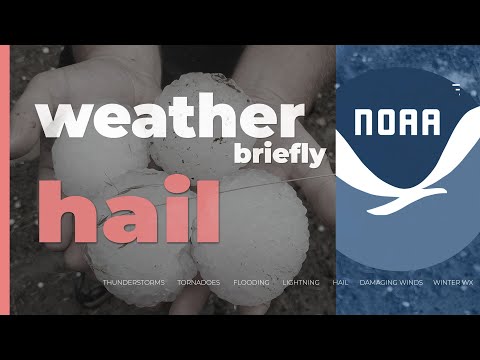 Weather Briefly: Hail