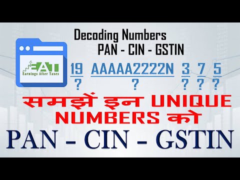 What is PAN, CIN & GSTIN | Decoding Unique Numbers |