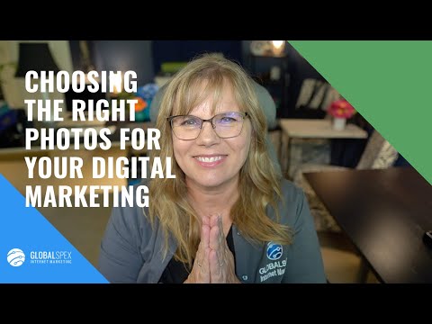 Tips For Choosing The Right Photos For Your Digital Marketing