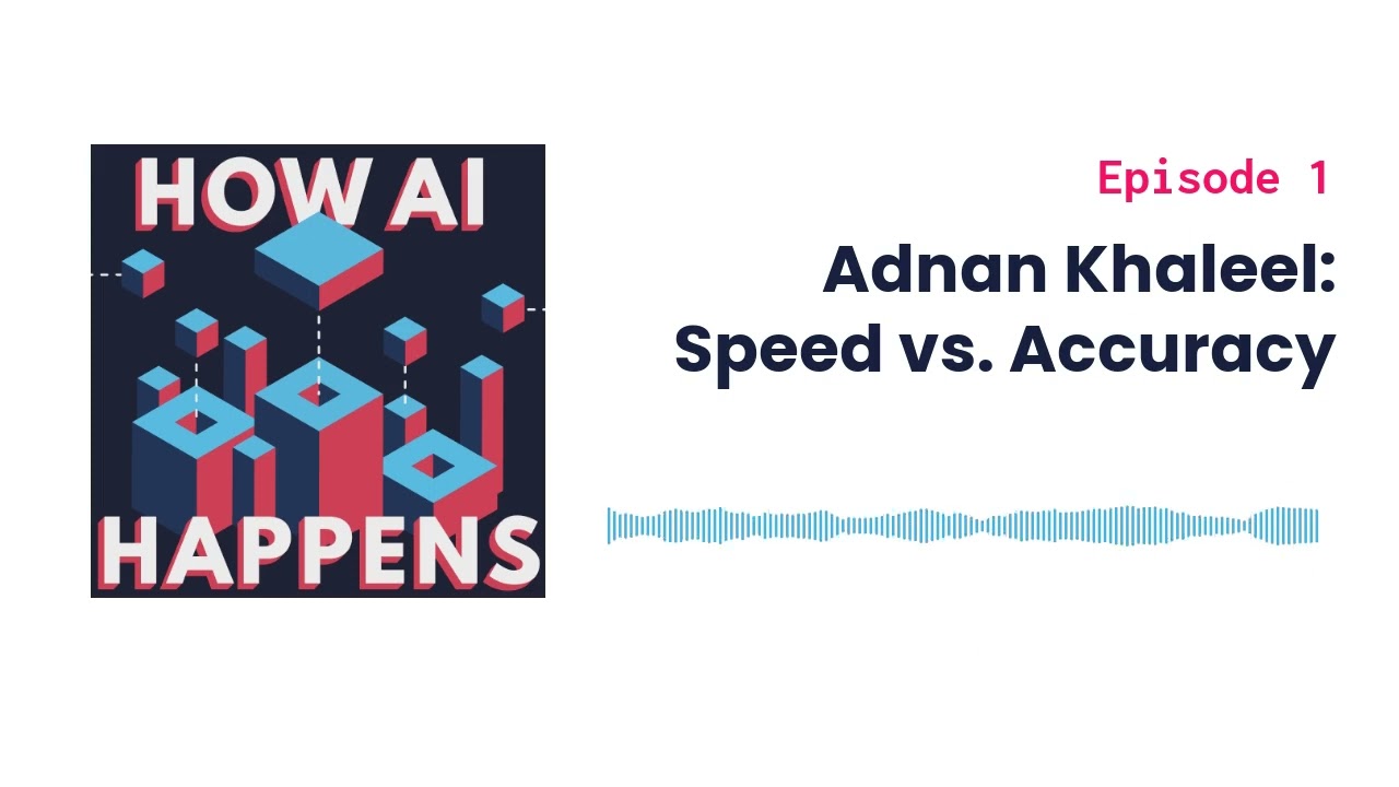 Adnan Khaleel: Speed vs  Accuracy