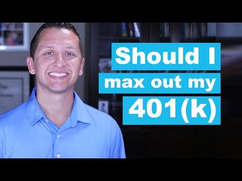 Should I Max Out My 401k?