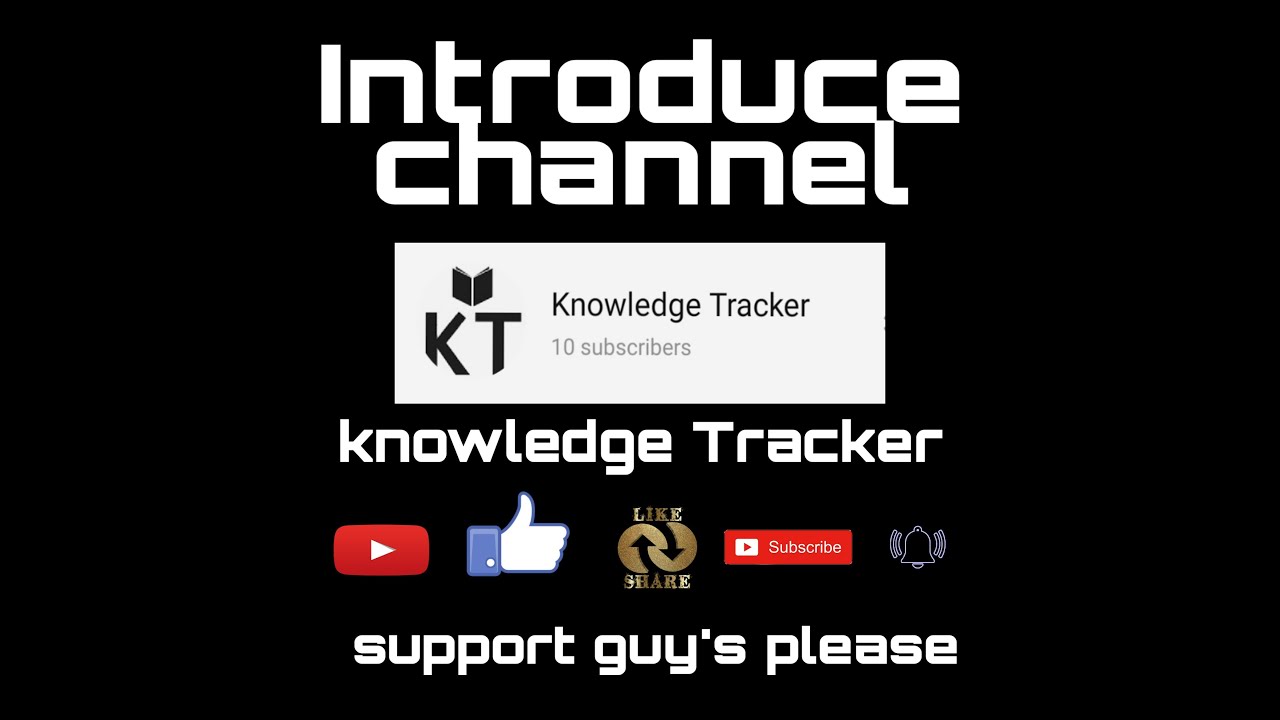 INTRODUCE CHANNEL KNOWLEDGE TRACKER