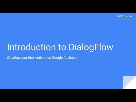 Introduction to DialogFlow