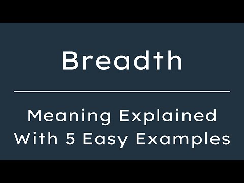 What Does Breadth Mean? Breadth Meaning in English With 5 Example Sentences