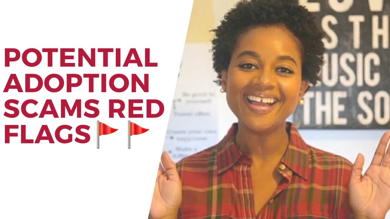 Adoption Scams & Red Flags. Tips to avoid being taken advantage of.