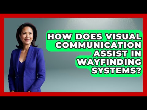 How Does Visual Communication Assist In Wayfinding Systems? - Graphic Design Nerd