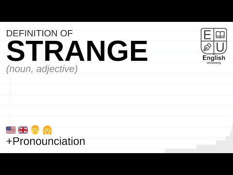 STRANGE meaning, definition & pronunciation | What is STRANGE? | How to say STRANGE