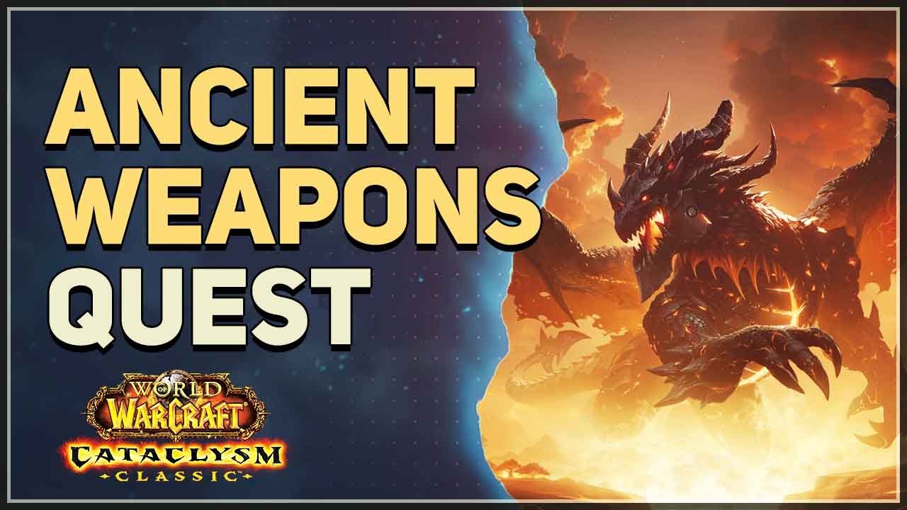 Ancient Weapons WoW Quest