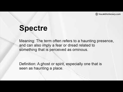 Spectre Meaning
