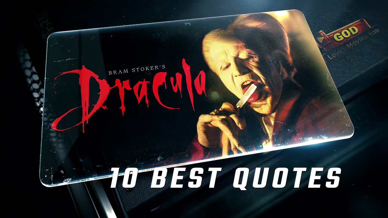 Dracula 1992 | 10 Best Quotes
