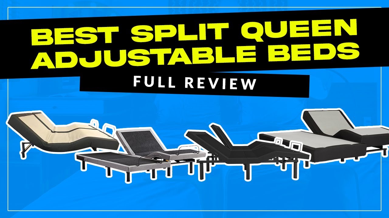 Best Split Queen Adjustable Bed-Top 4 Adjustable Beds