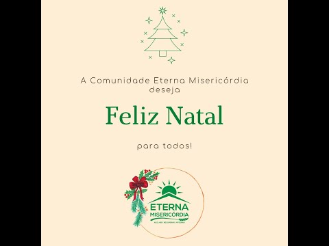 Natal 2022 na Eterna Misericórdia Lavras MG