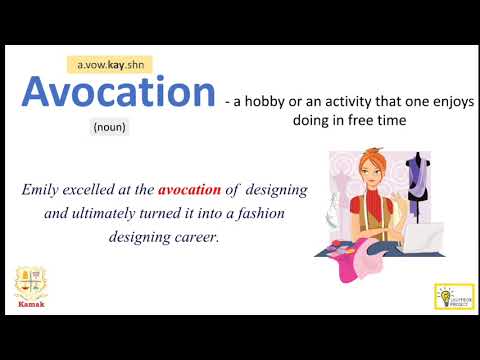 Kamak’s Vocabulary Vault- Avocation