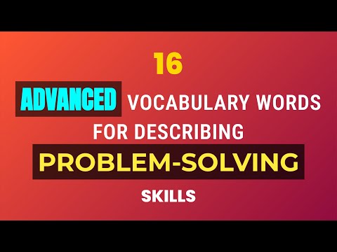 16 Advanced Vocabulary Words for Describing Problem-Solving Skills