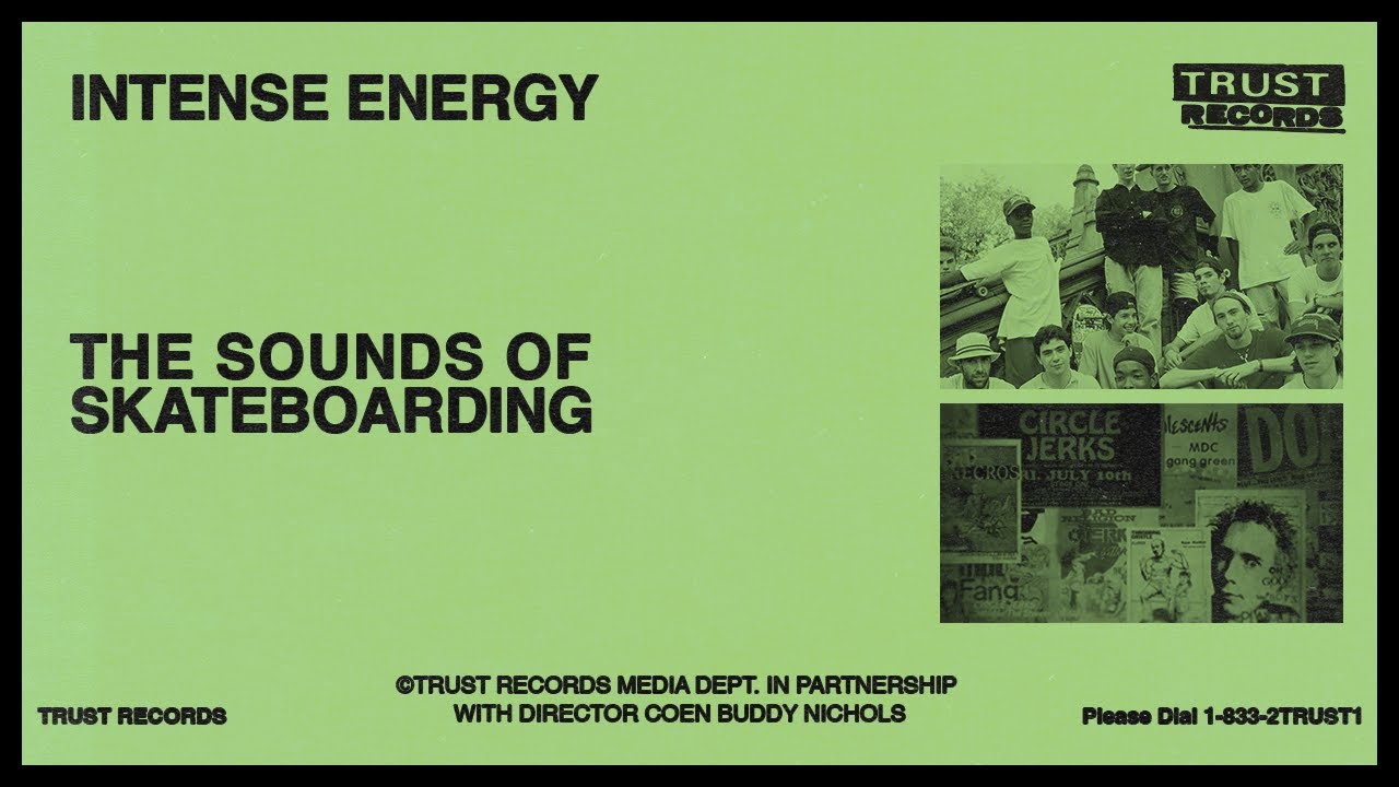 INTENSE ENERGY: SOUNDS OF SKATEBOARDING