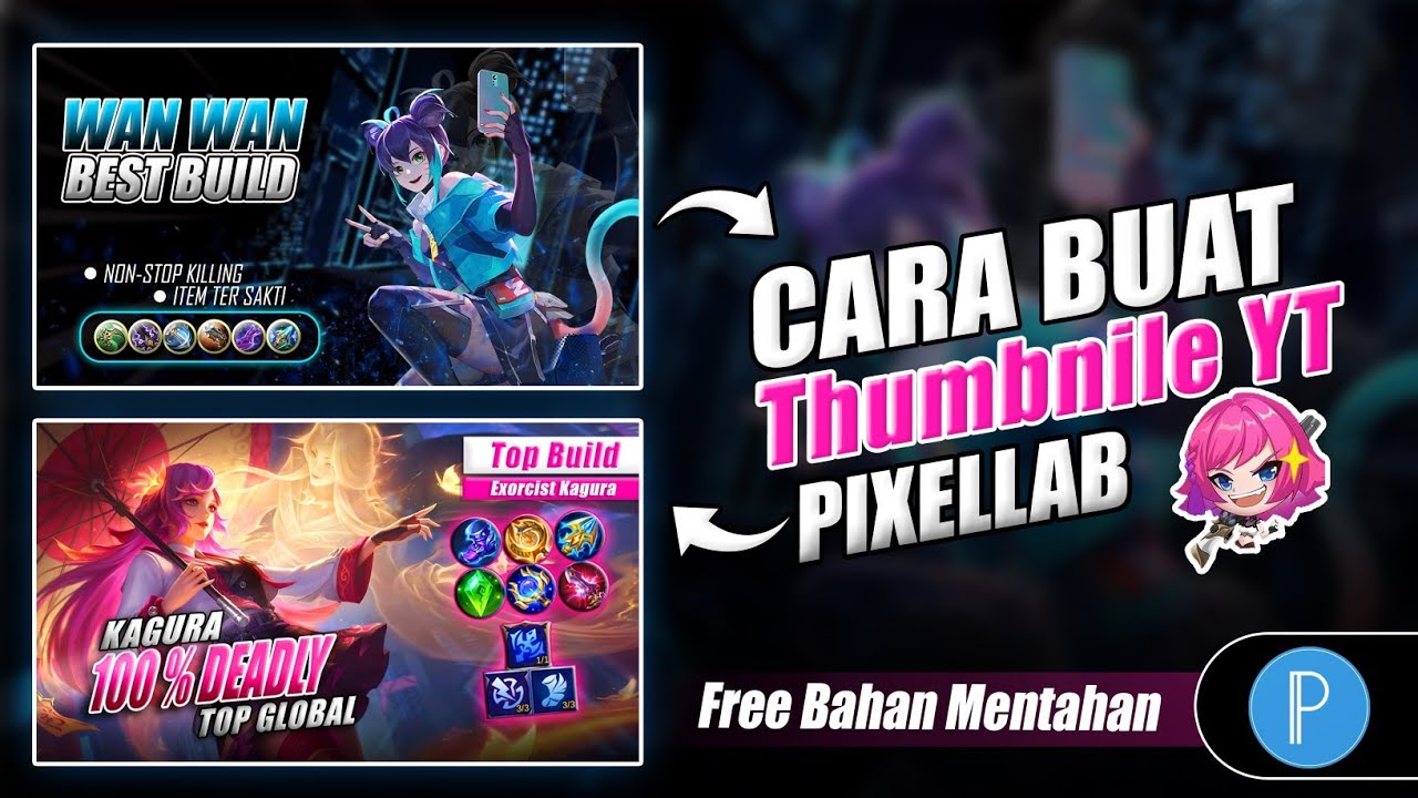 Tutorial Buat Thumbnail Youtube Di Android - Top Mobile Legends Pro Player || Pixellab Terbaru 2023