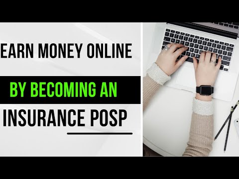 How To Earn Money Online By Becoming an Insurance POSP In 2022