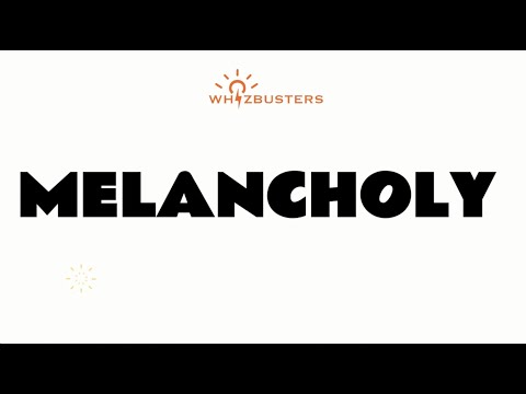 MELANCHOLY (adjective) meaning and pronunciation with examples in sentences