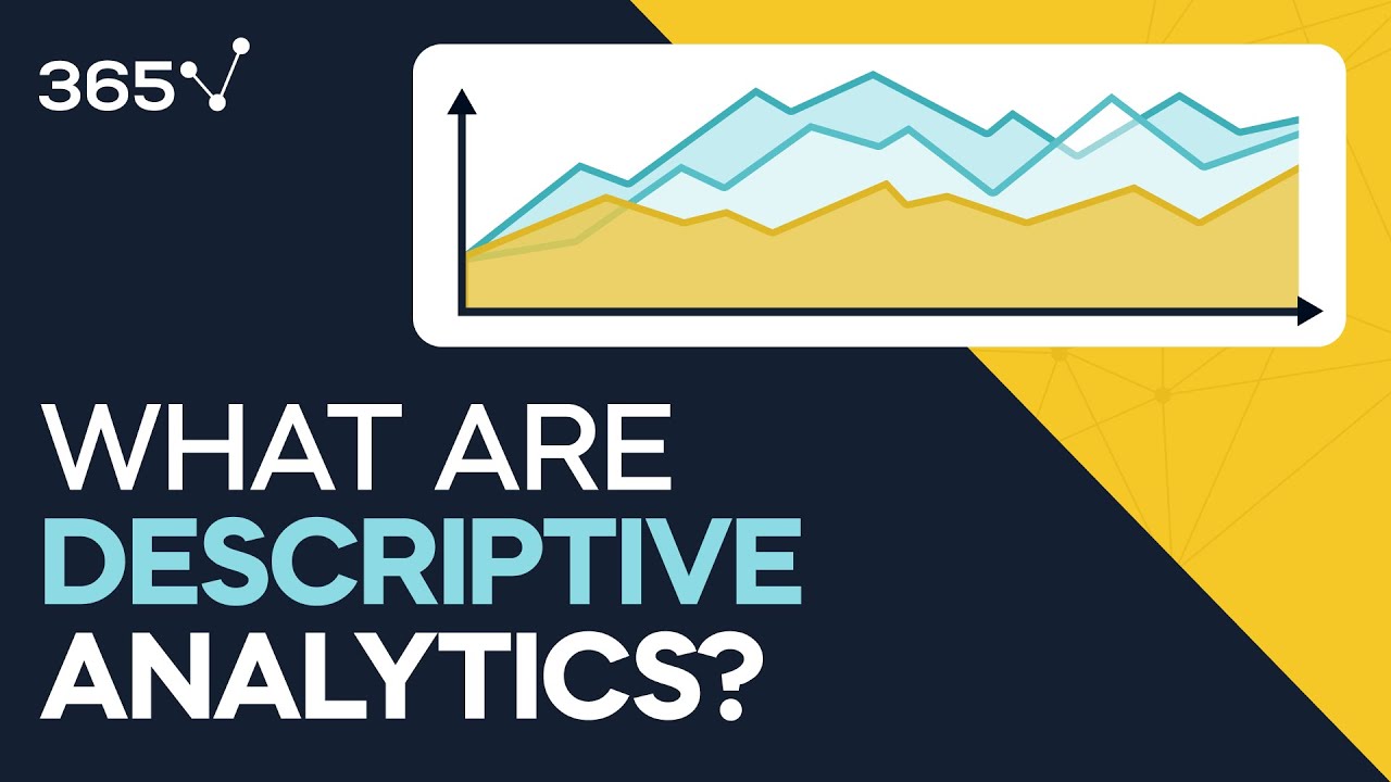 What Are Descriptive Analytics?