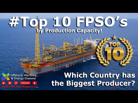 Top 10 FPSO's by Production Capacity