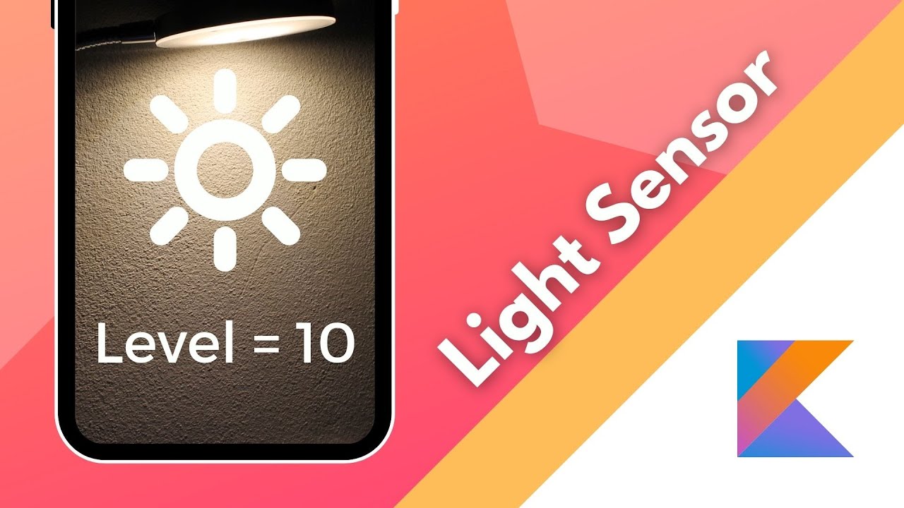 Light Sensor Tutorial in Android Studio (Kotlin 2021)
