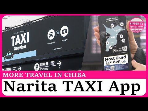 Japan’s gateway Narita Airport encourages local tourism with taxi app