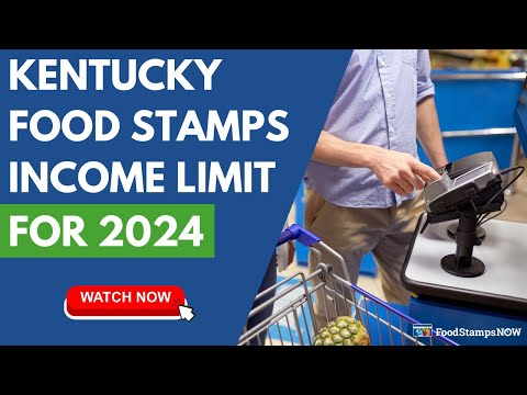 Kentucky Food Stamps Income Limits for 2024
