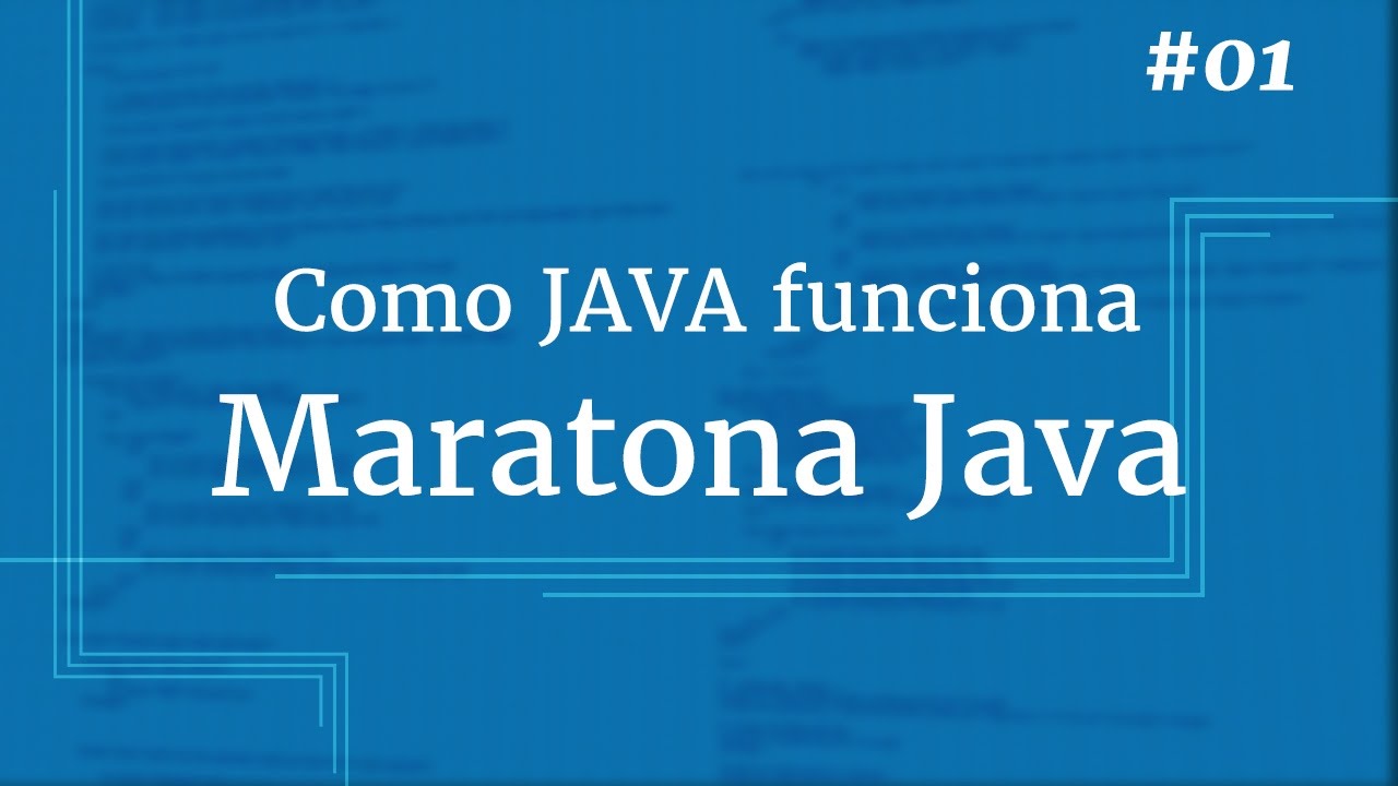 Curso Java Completo - Aula 01: Como JAVA funciona