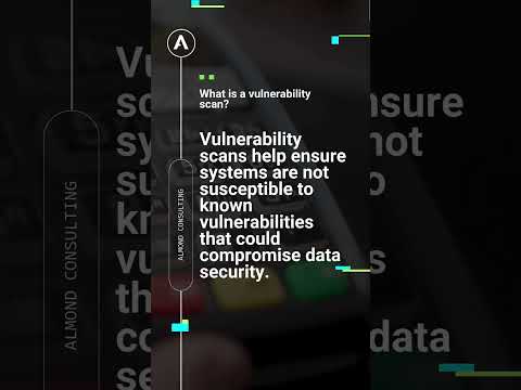 PCI-DSS 4.0 Exam Prep: What is a Vulnerability Scan?