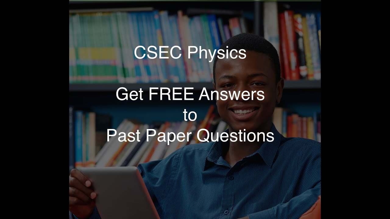 Free CSEC Physics Answers