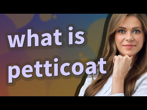Petticoat | meaning of Petticoat
