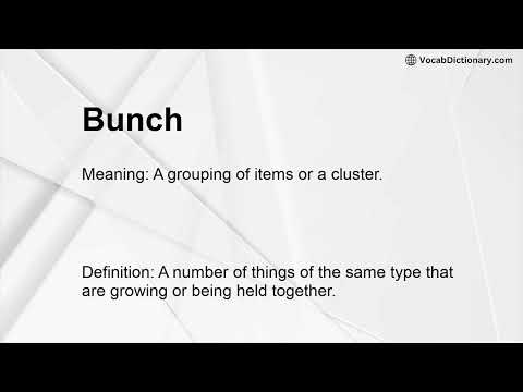 Bunch Meaning