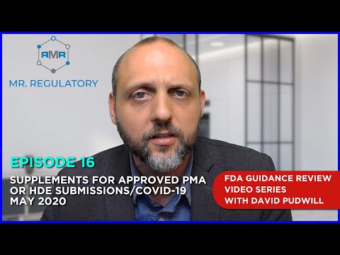 EPISODE 16: Supplements for Approved PMA or HDE Submissions During COVID-19 Public Health Emergency