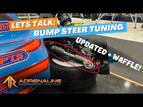 Lets Talk : Tuning With Bump Steer (UPDATED) + WAFFLE!