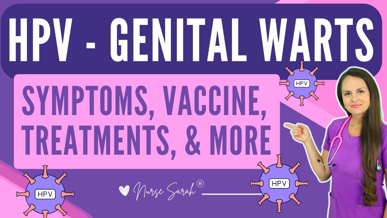 HPV Genital Warts Treatment, Vaccine, Symptoms, Nursing STI NCLEX Review | Human Papillomavirus