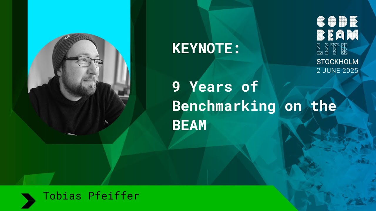 Keynote: Benchee: 9 Years of Benchmarking on the BEAM -Tobias Pfeiffer | Code BEAM Lite Sto 2024 ...