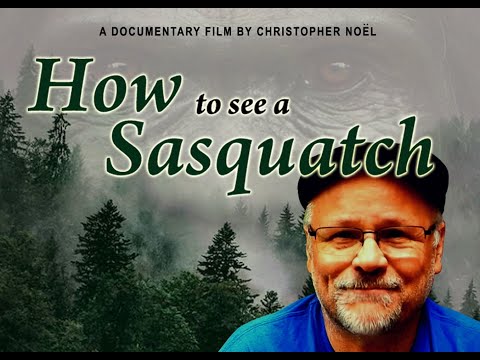 How to See a Sasquatch | Documentary
