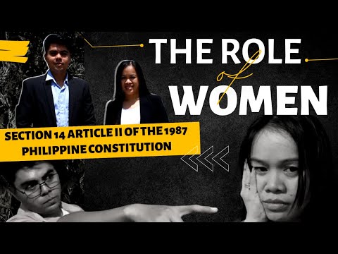 The Role of Women - Section 14, Article II of the 1987 Constitution