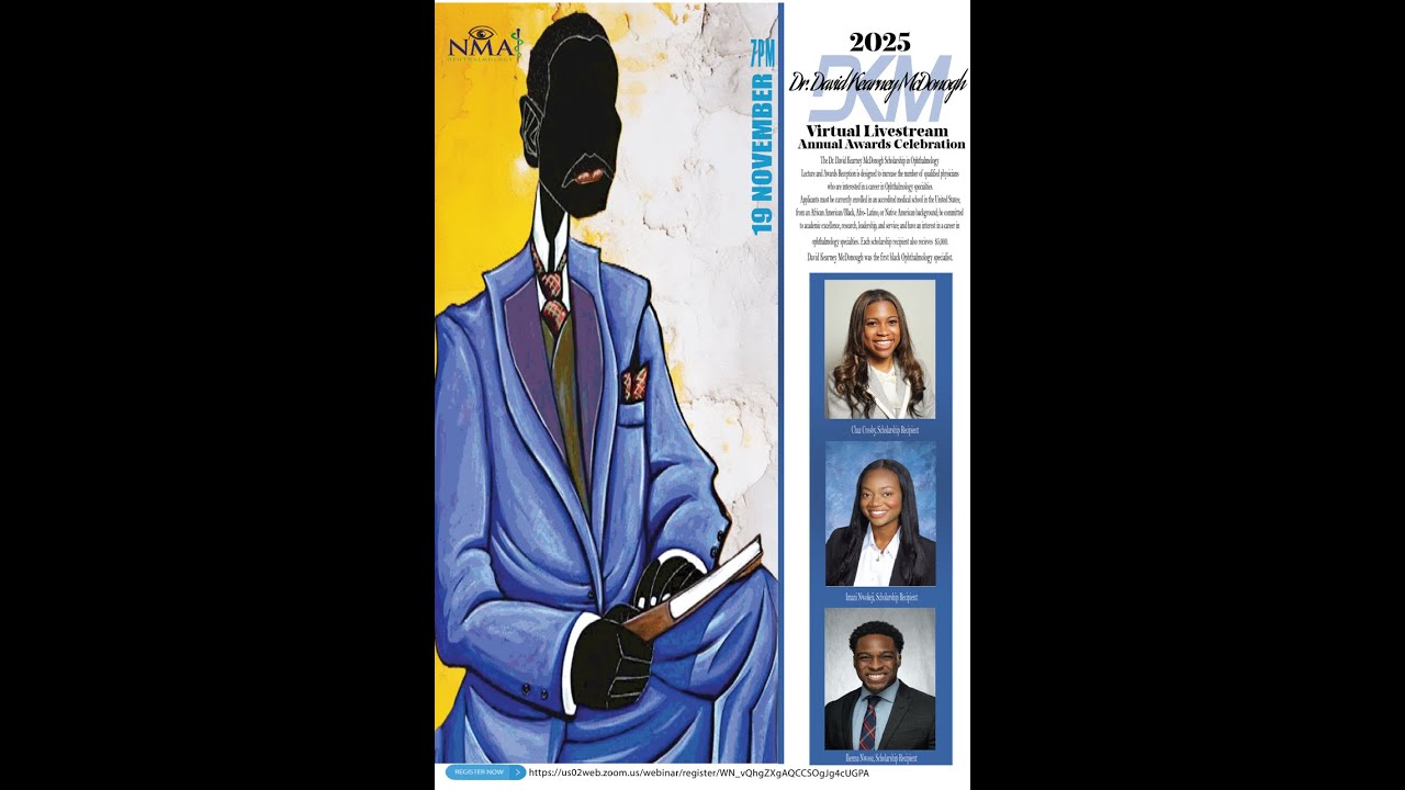 2025 NMA Ophthalmology Dr  David Kearney McDonogh Scholarship Awards