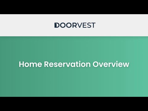 Home Reservations – Doorvest Overview